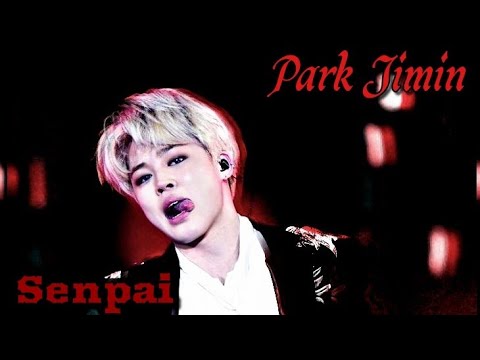 Park Jimin// Senpai {Fmv}