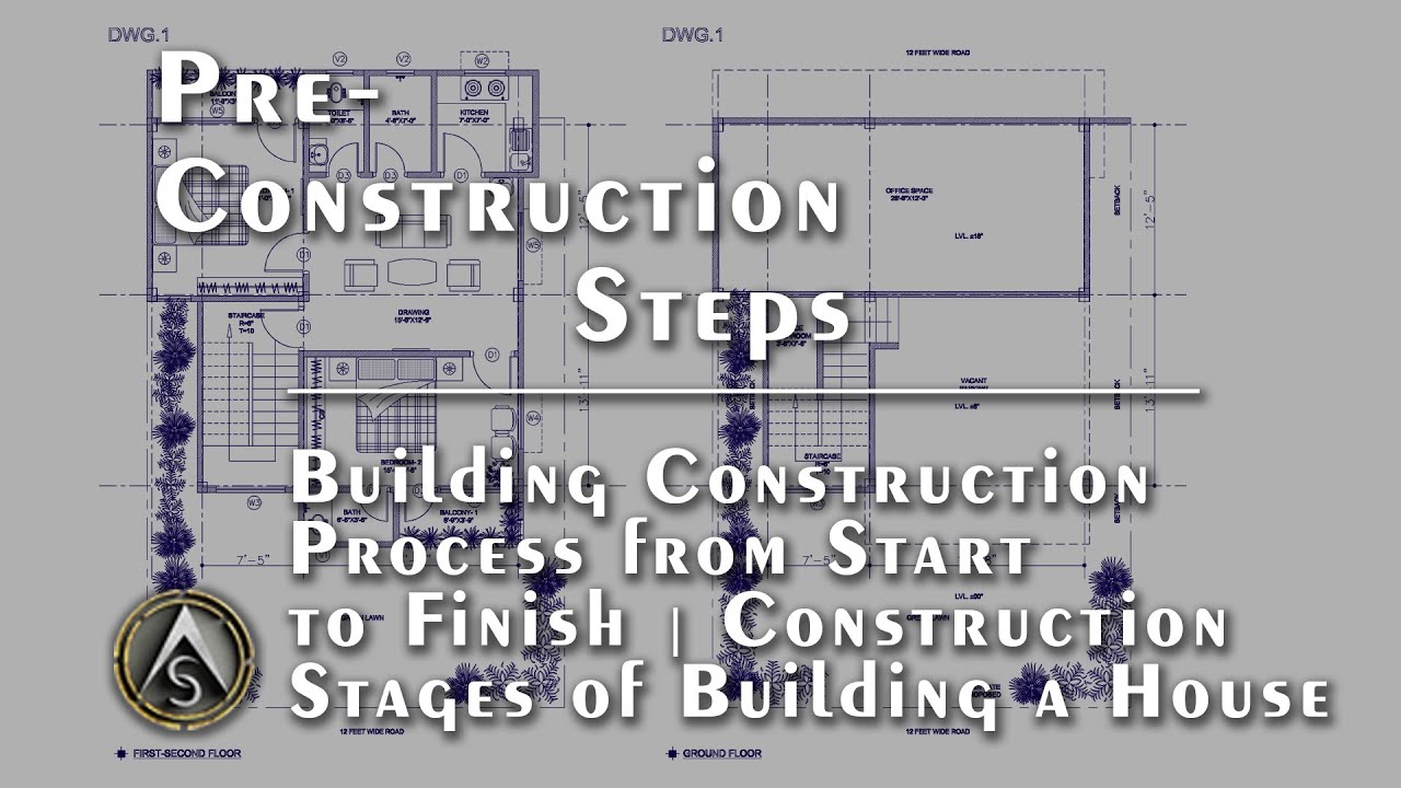 Building Construction Process from Start to Finish | Construction ...
