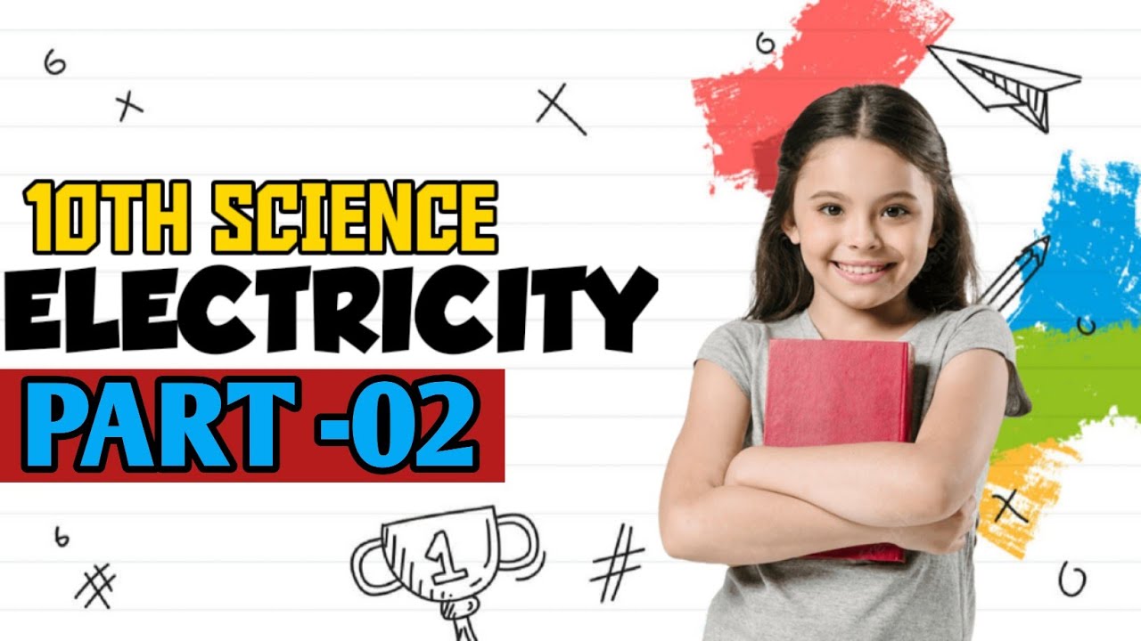 10TH SCIENCE ||PHYSICS||ELECTRICITY PART-02 ELECTIC RESISTANCE AND ...