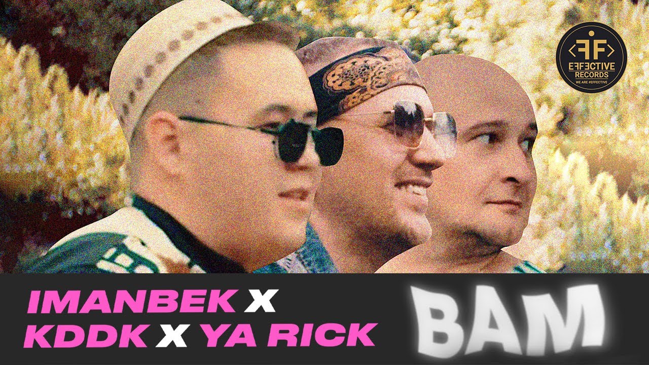 Imanbek & KDDK & Ya Rick - Bam (Official Music Video) - YouTube