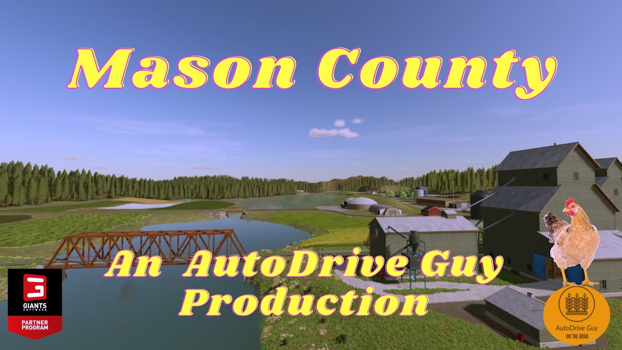 Farming Simulator 22 - Mason County AutoDrive (Updated 02/02/2024 ...