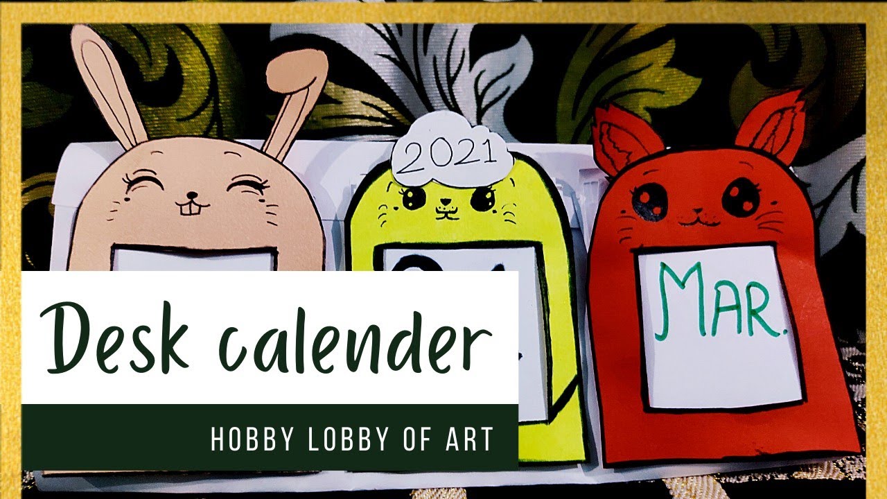 DIY Desk calender | Hobby Lobby Of Art | - YouTube