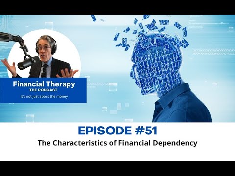 51 The Characteristics of Financial Dependency - YouTube
