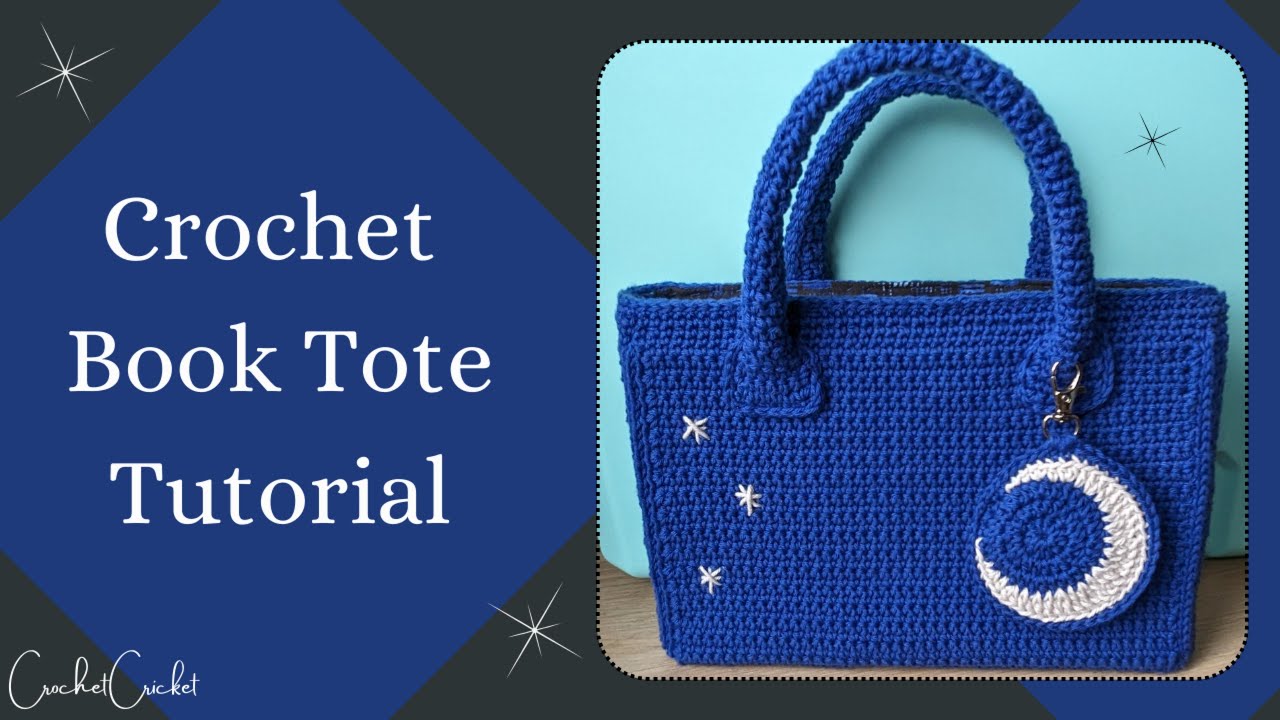 Cricket's Crochet Book Tote Tutorial - YouTube