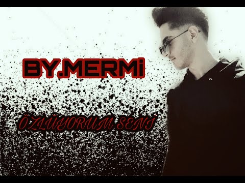  By Mermi - ÖZLÜYORUM SENİ- Official Lirik Vıdeo