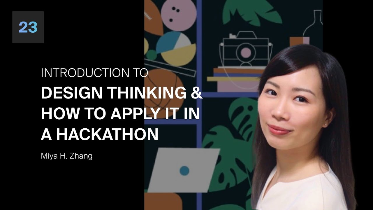 Miya H. Zhang - Intro to Design thinking and applying it to the hack - YouTube