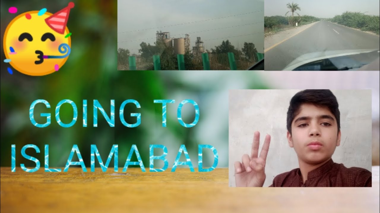 GOING TO ISLAMABAD||Abid Ashraf vlogs||• - YouTube
