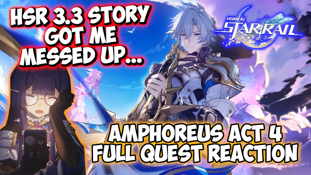 The New HSR Story Got Me Messed Up... | Honkai: Star Rail 3.3 FULL ...