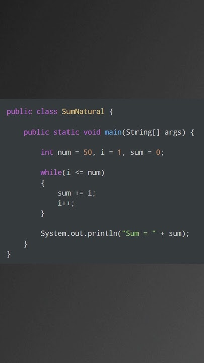 Java Program To Calculate The Sum Of Natural Numbers Using While Loop