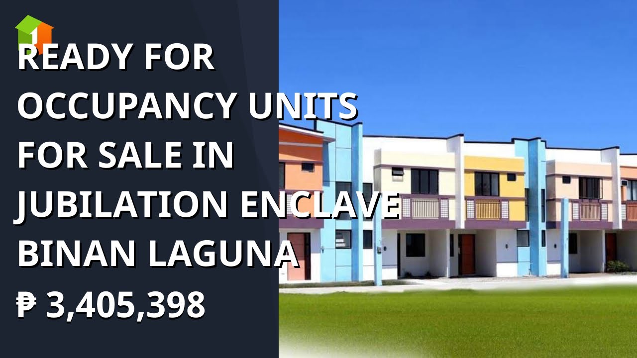 READY FOR OCCUPANCY UNITS FOR SALE IN JUBILATION ENCLAVE BIÑAN LAGUNA ...