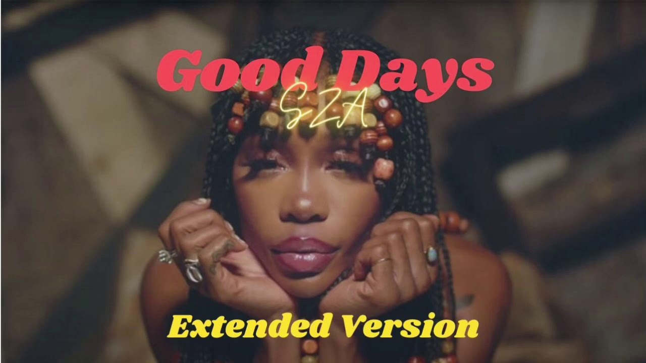 SZA - Good Days (Original Version) - YouTube Music