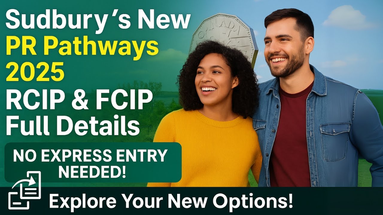 Sudbury’s New PR Pathways 2025: RCIP & FCIP Full Details | No Express ...