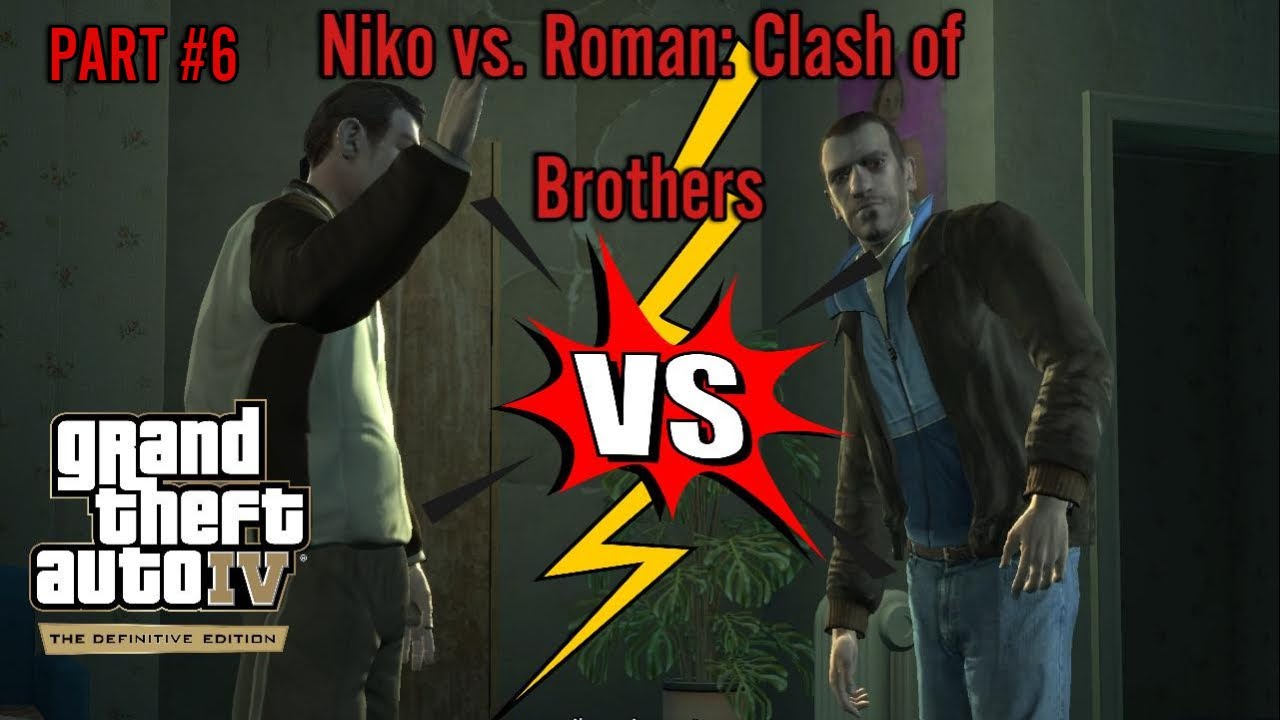Niko & Roman's Final Goodbye GTA IV Gameplay Walkthrough Ep 6 By ...