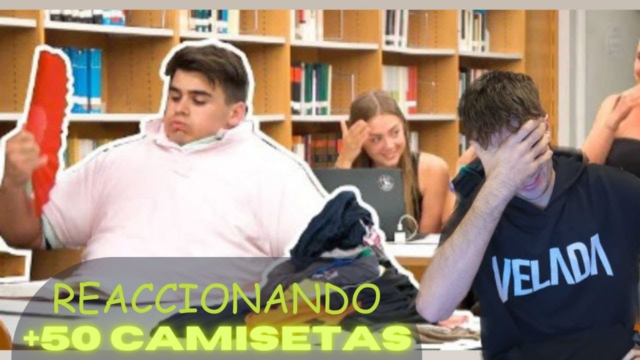 REACCIONANDO A VÍDEO DE DIDAC RIBOT | LLEVANDO MÁS DE 50 CAMISETAS ...