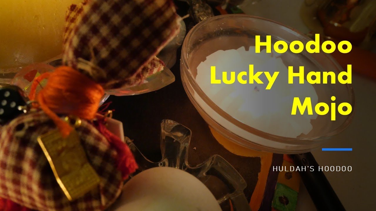Hoodoo Mojo Journey: Lucky Hands - YouTube