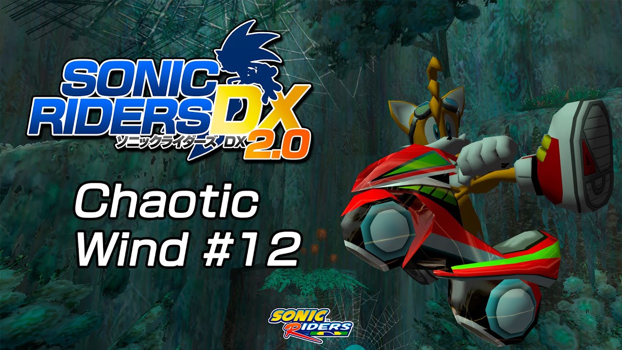 Chaotic Wind #12 | Sonic Riders DX 2.0 BR - YouTube