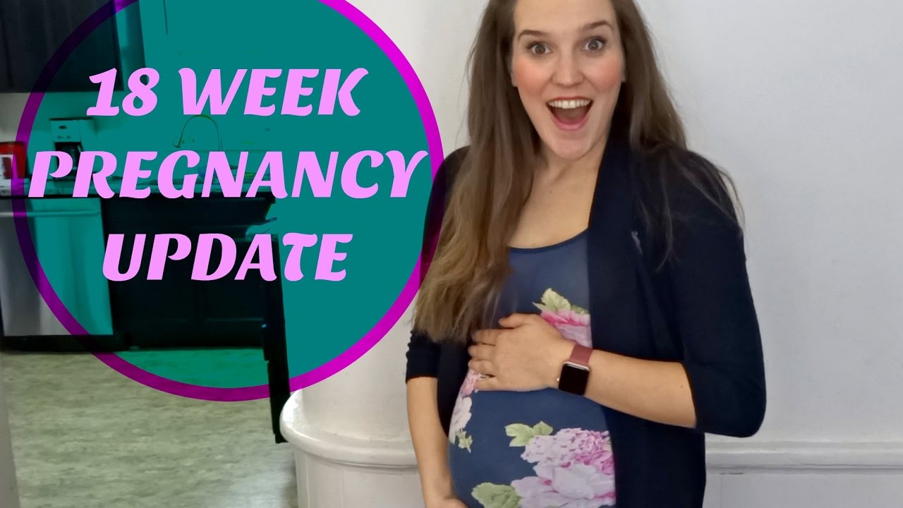 18 Week Pregnancy Update Youtube