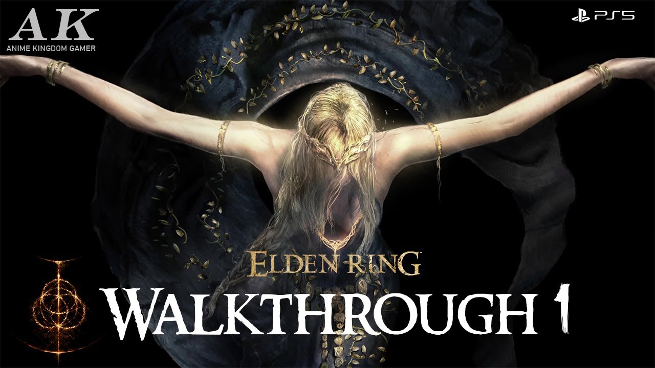 ELDEN RING Walkthrough 1 : Getting Started in the Lands Between | The First Step to Gatefront ...