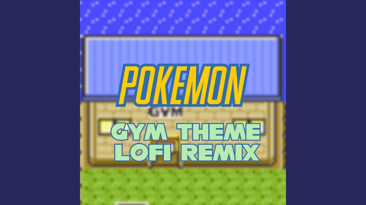 Pokemon Gold & Silver - Gym Theme (LoFi Remix) - YouTube