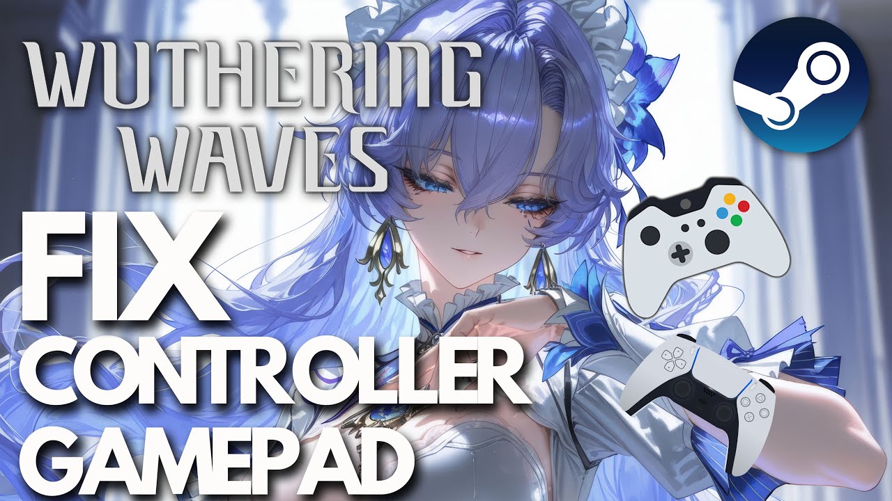 🎮 Wuthering Waves | Fix GAMEPAD Not Working on PC | Controller Not Working on Steam PC Fix - YouTube
