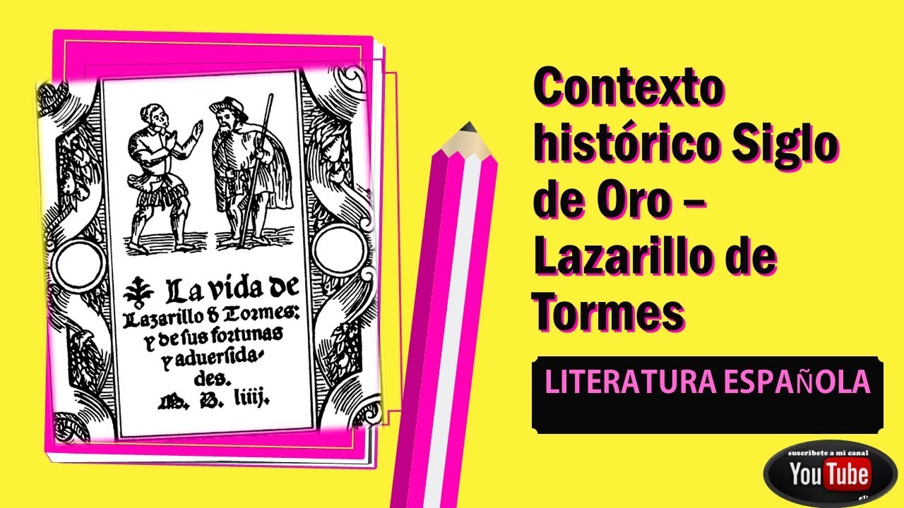 Lazarillo de Tormes Contexto histórico siglo XVI en España - YouTube