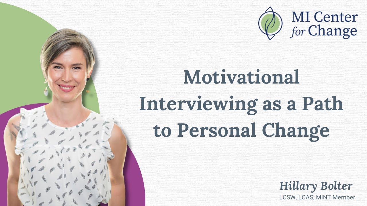 Motivational Interviewing as a Path to Personal Change - YouTube