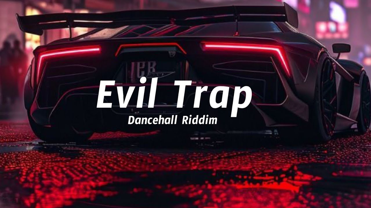 Dancehall Riddim Instrumental 2024 "EVIL TRAP" - YouTube