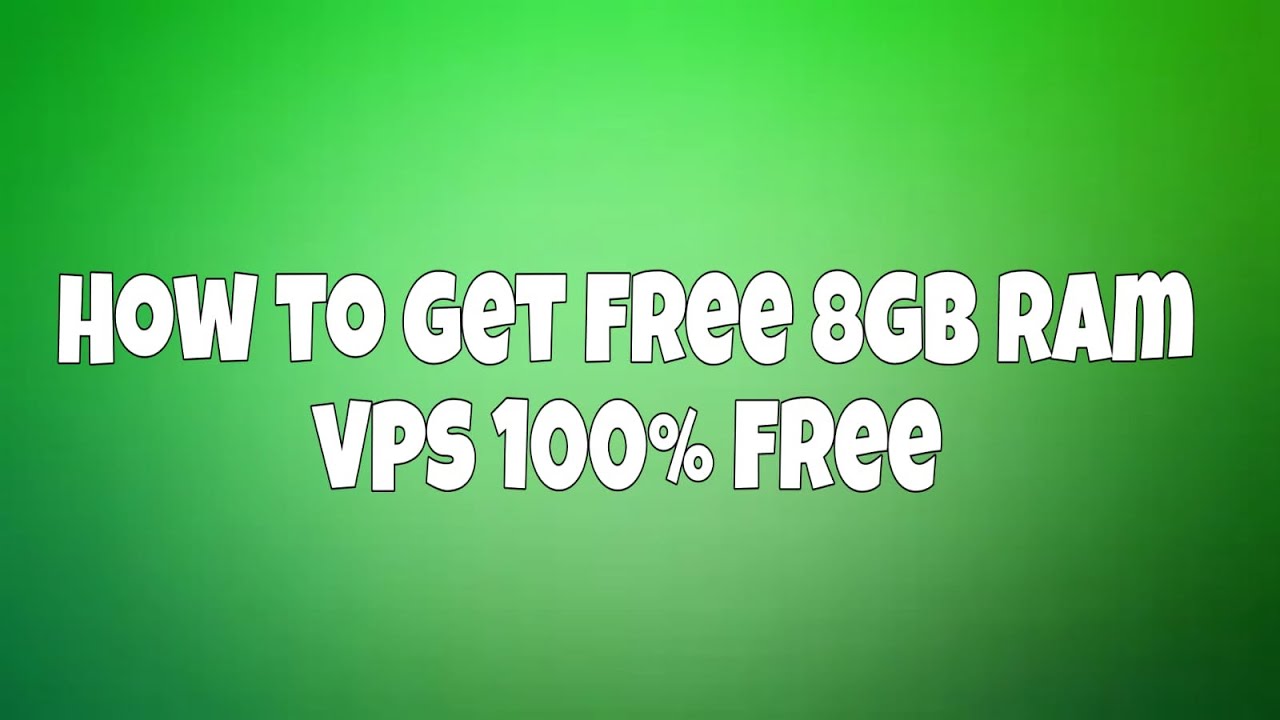 How to get free 8 gb ram vps 100% free || Deadlox || - YouTube