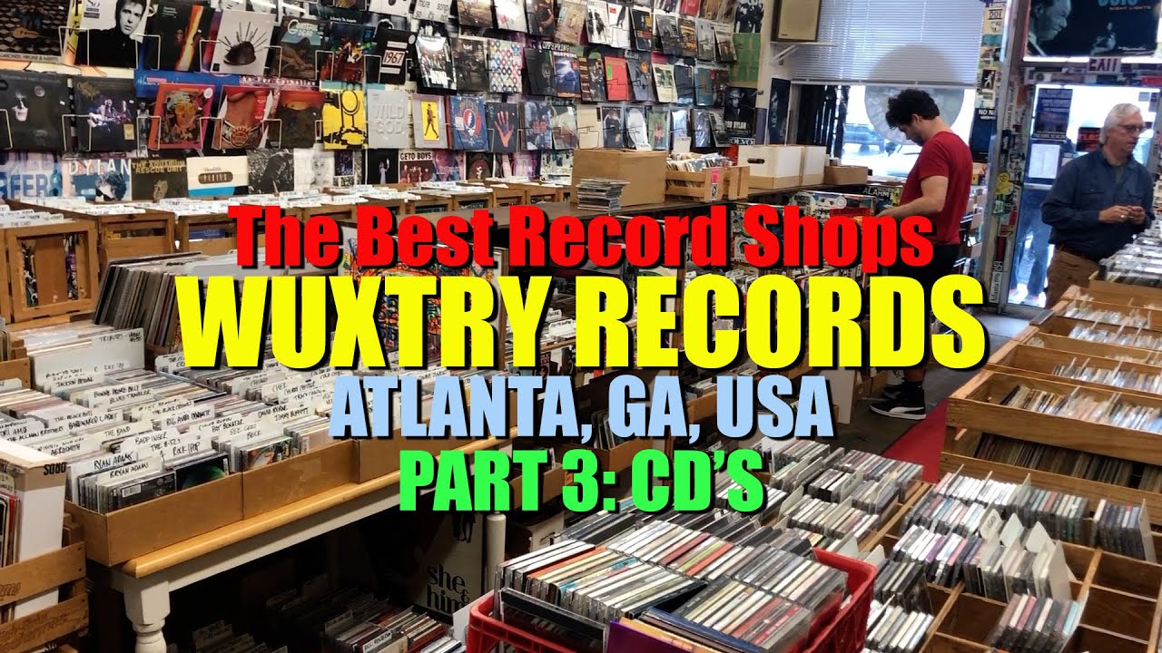 The Best Record Shops - Wuxtry Records in Atlanta, GA, USA (Part 3: CD ...