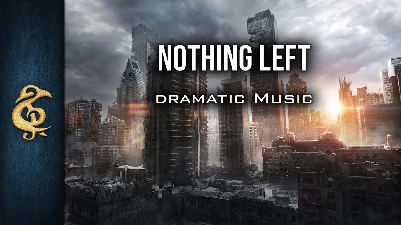 🎵Dramatic Trailer Music - Nothing Left - YouTube