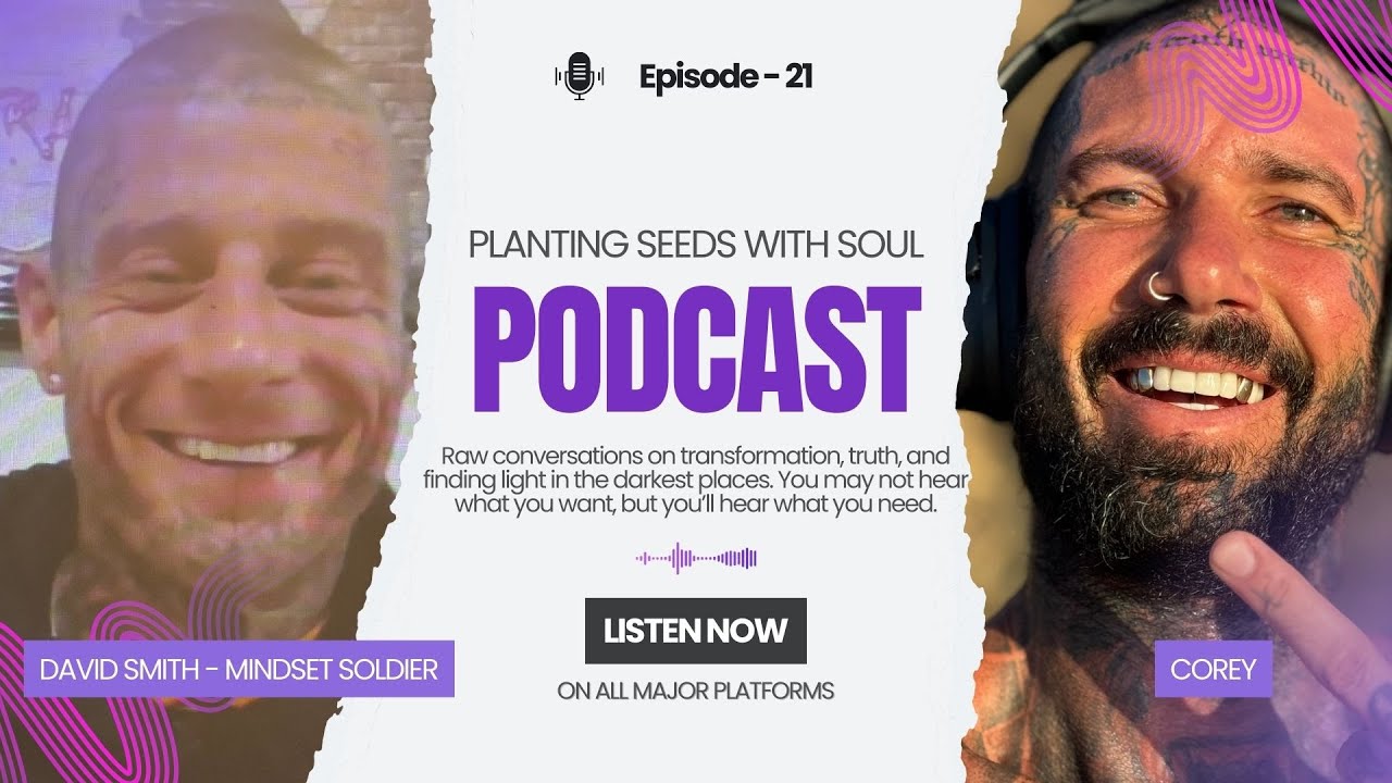 Episode 21 | Corey Vogt & David Smith (Mindset Soldier) - YouTube