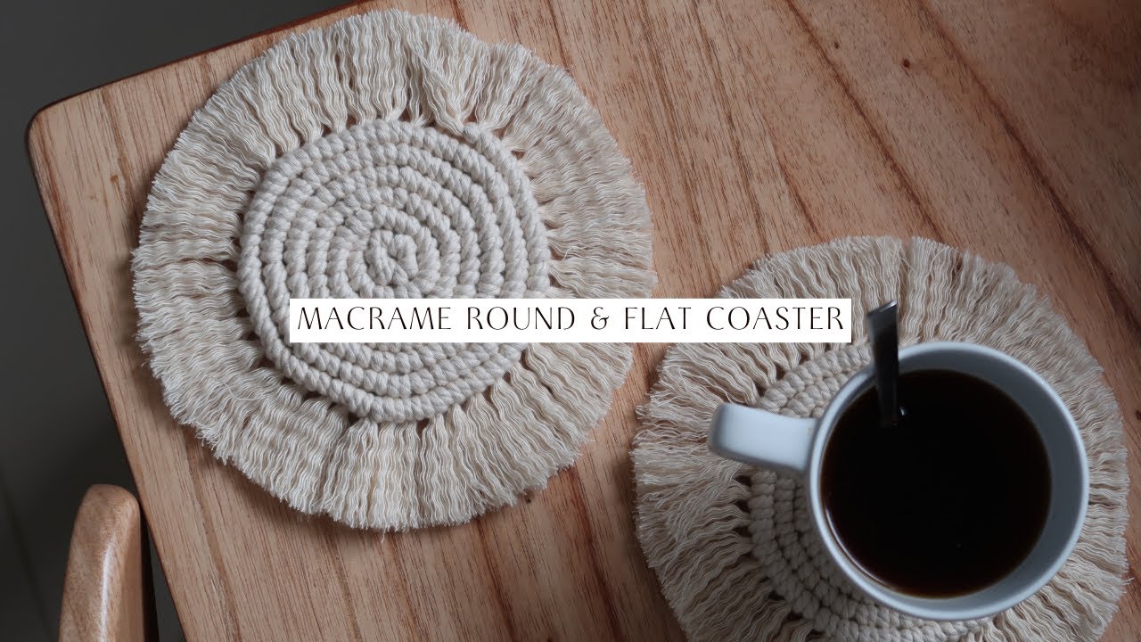 Easy Macrame Round & Flat Coaster Tutorial for Beginners - YouTube