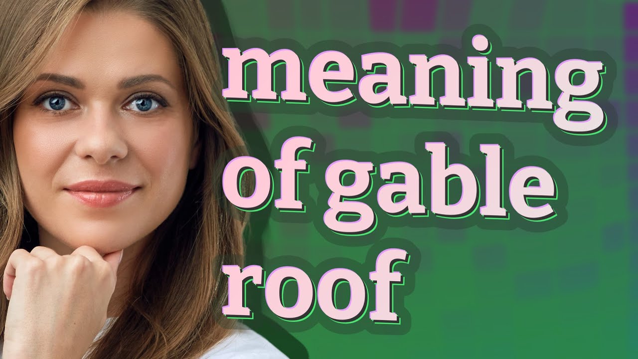 Gable roof | meaning of Gable roof - YouTube