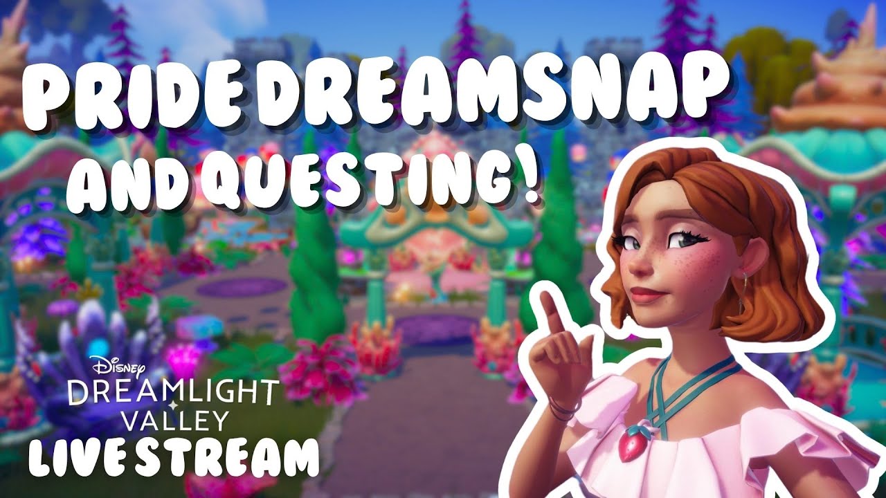 🎥PRIDE DREAMSNAP AND QUESTING!! | dreamlight valley live! - YouTube