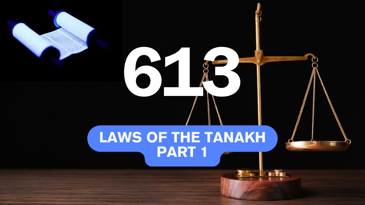 613 Old Testament Laws - Part 1 - YouTube