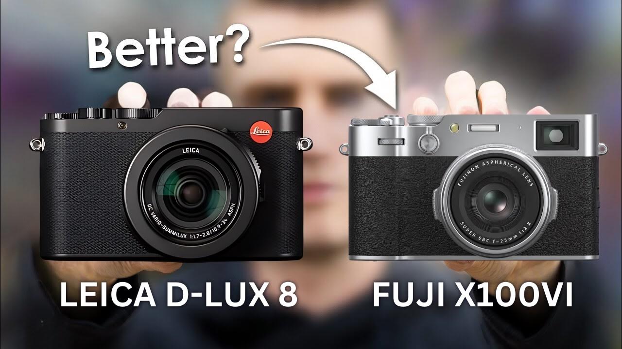 Leica D-Lux 8 vs Fujifilm X100VI: Unveiling the BEST Compact Video Camera! - YouTube