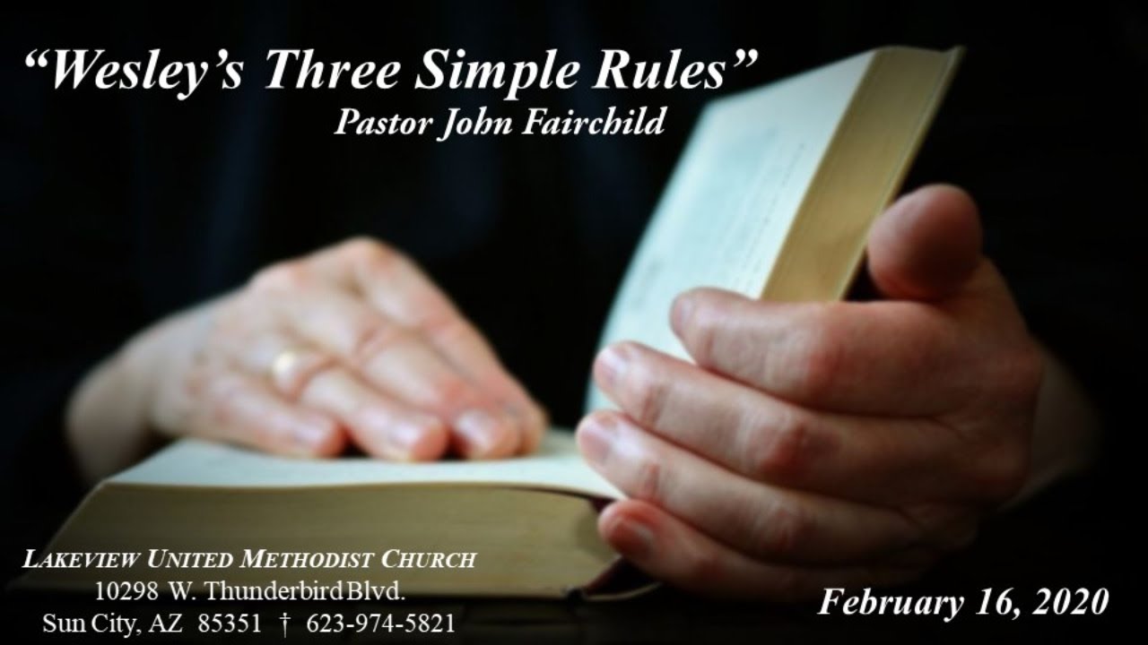 “Wesley’s Three Simple Rules” February 16, 2020 – 9:00am Service - YouTube