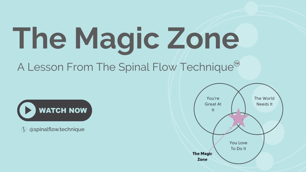 The Magic Zone - A Lesson From The Spinal Flow Technique - YouTube
