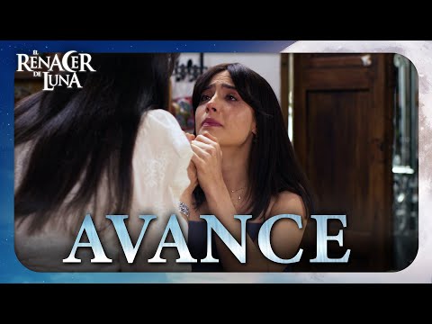 AVANCE Capítulo 11: ¿Luna abandonará El Despertar? | Este lunes | El Renacer de Luna