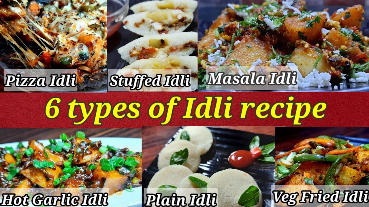 6 Types of Idli Recipe/Idli Recipes/ Tiffin Box Recipes/Lunch box ...