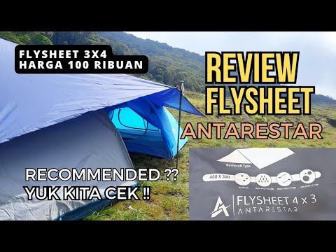 REVIEW FLYSHEET 3X4 ANTARESTAR | Rekomen kah? - YouTube