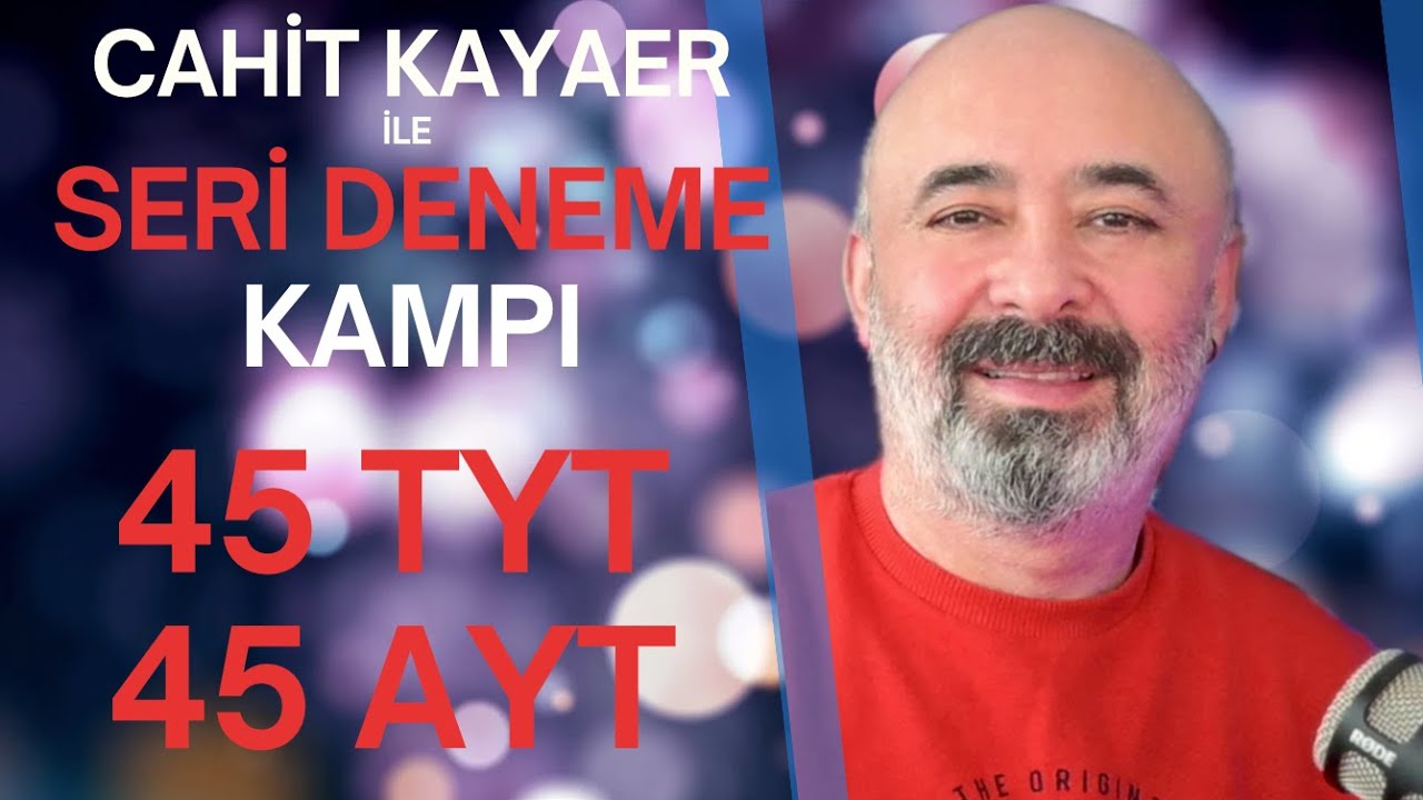 CAHİT HOCA İLE SON 45 GÜN SERİ DENEME KAMPI #yks2025 - YouTube