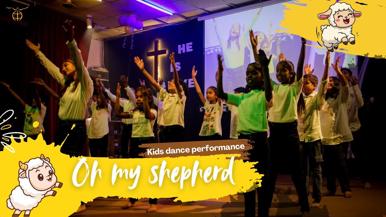 Oh, My Shepherd | Kids Dance Performance | Resurrection Sunday Special ...