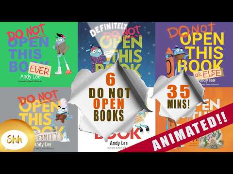 Children's Books Read Aloud - 6 Do Not Open Books ANIMATED!! | Written By Andy Lee