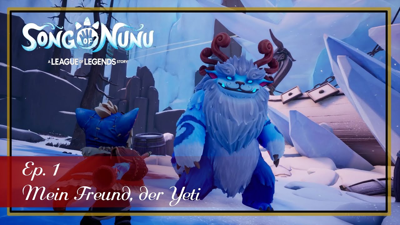 Song of Nunu - Ep. 1 - Mein Freund, der Yeti - YouTube