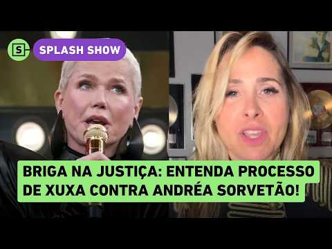 Xuxa entra na justiça contra Andréa Sorvetão; ex-paquita e apresentadora vivem briga pública