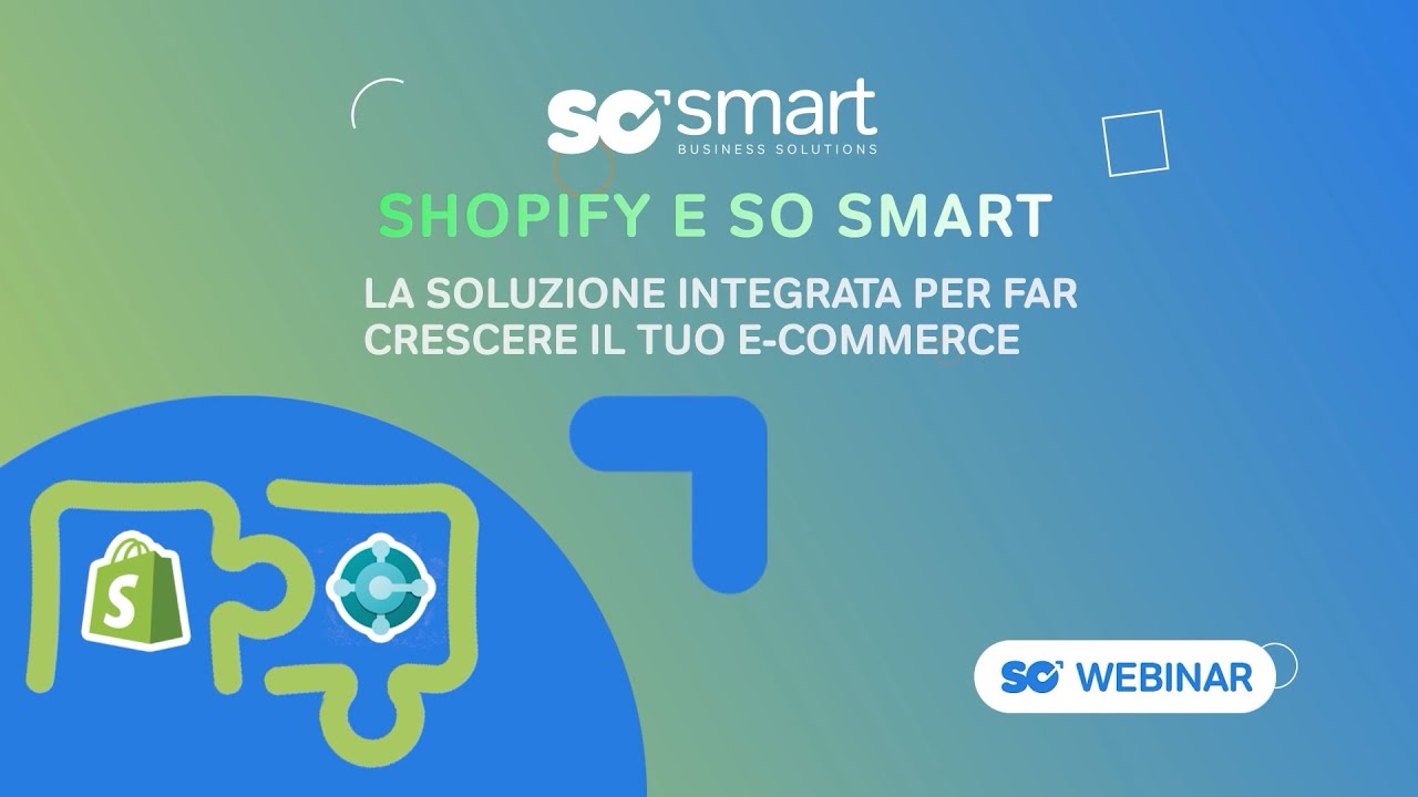 Shopify e So Smart: la soluzione integrata per far crescere il tuo e-commerce - YouTube