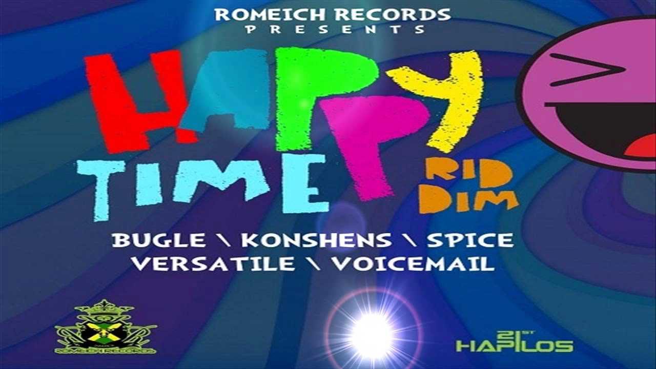 Happy Time Riddim MIX[May 2013] - Romeich Records - YouTube