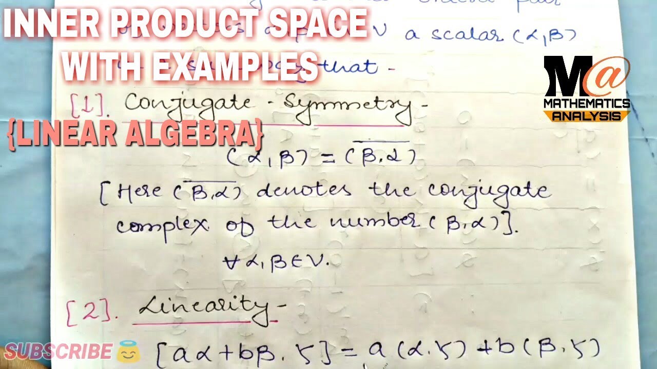 INNER PRODUCT SPACE INNER PRODUCT SPACES IN LINEAR ALGEBRA YouTube inner-product-space-inner-product-spaces-in-linear-algebra-youtube