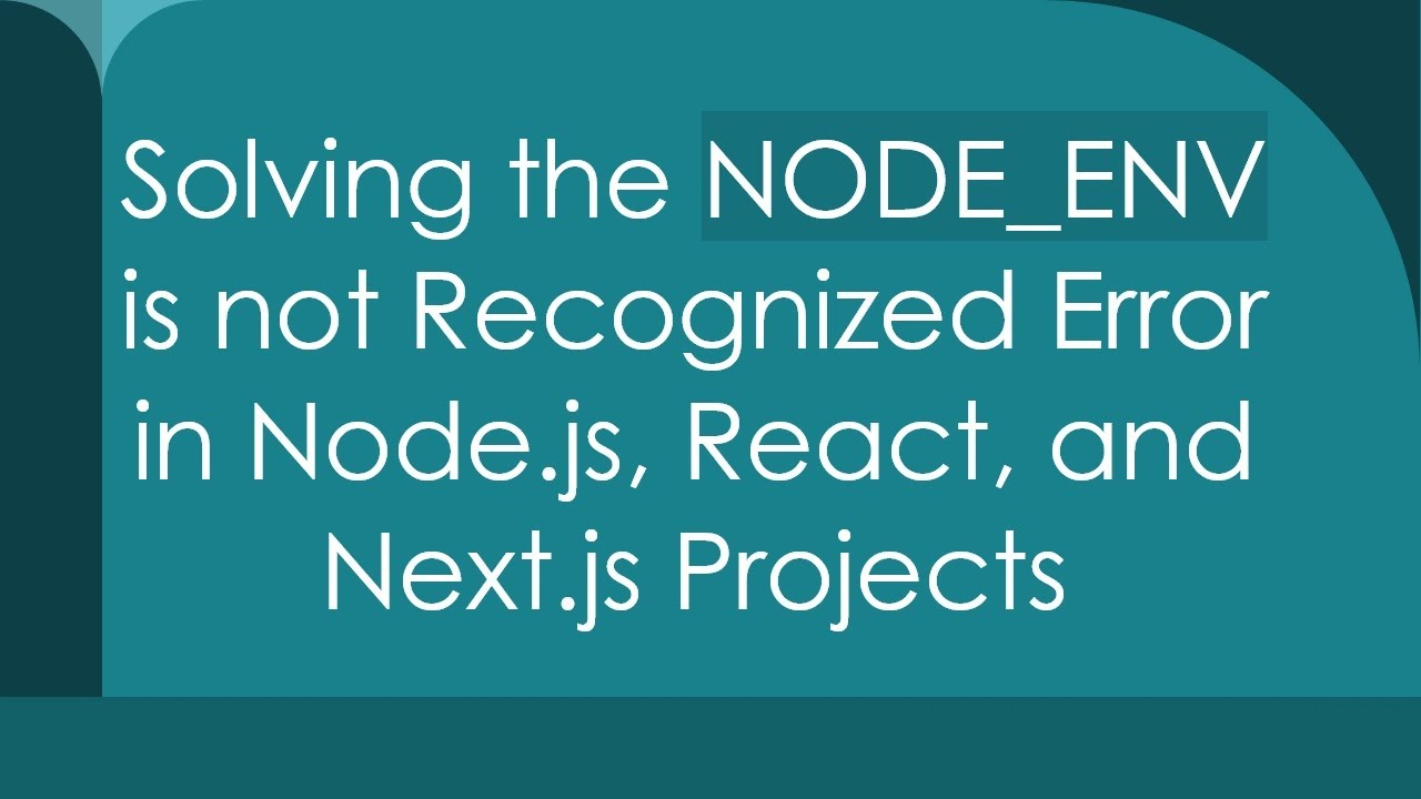 Solving the NODE_ENV is not Recognized Error in Node.js, React, and ... Solving the NODE_ENV is not Recognized Error in Node.js, React, and ...